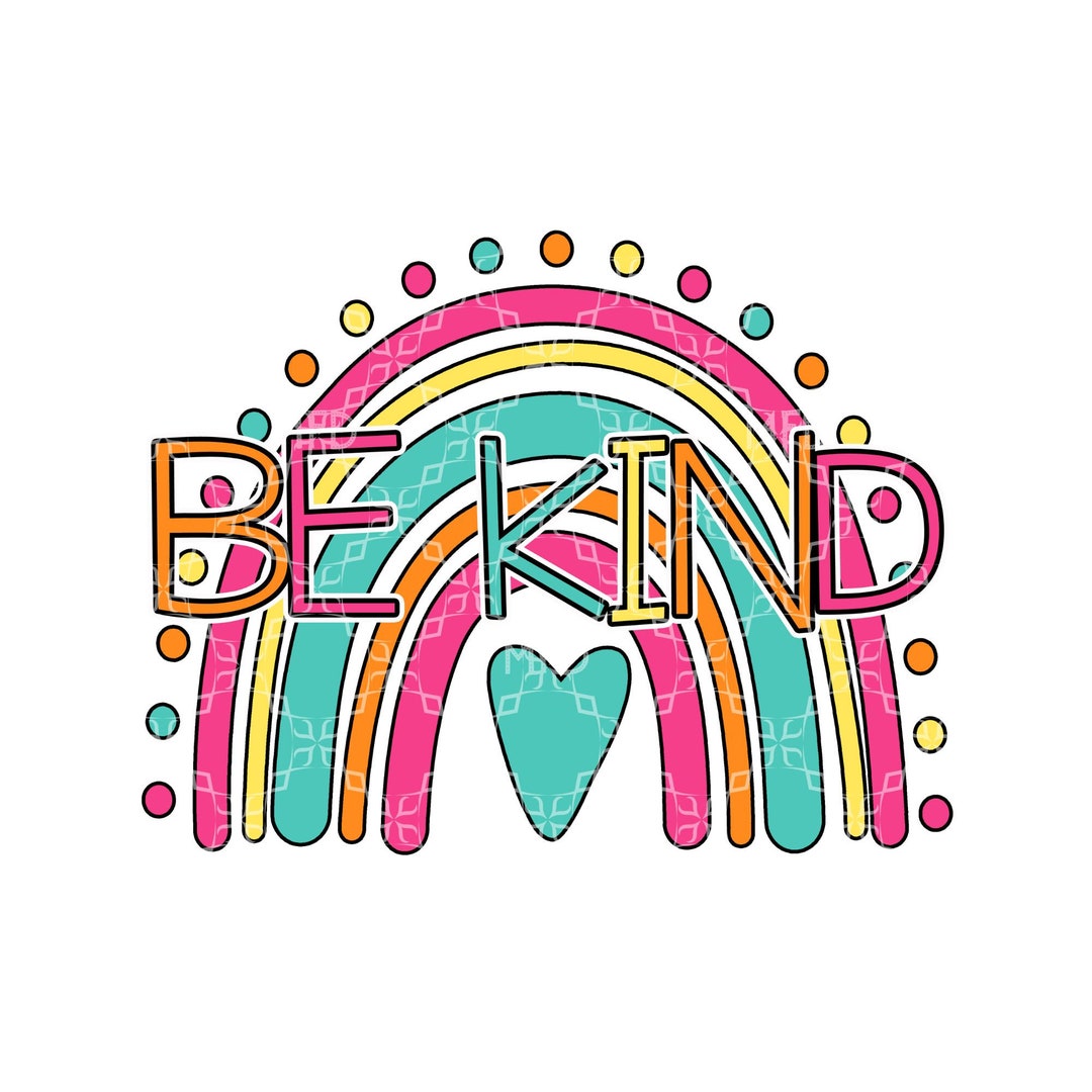 Be Kind PNG, Kindness Digital Download, Kindness Matters Digital Design ...