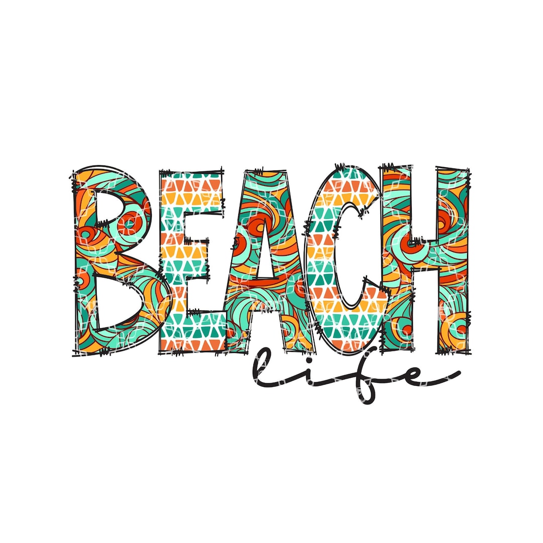 Beach Life PNG, Summer Beach Days PNG, Summertime Beach Digital ...