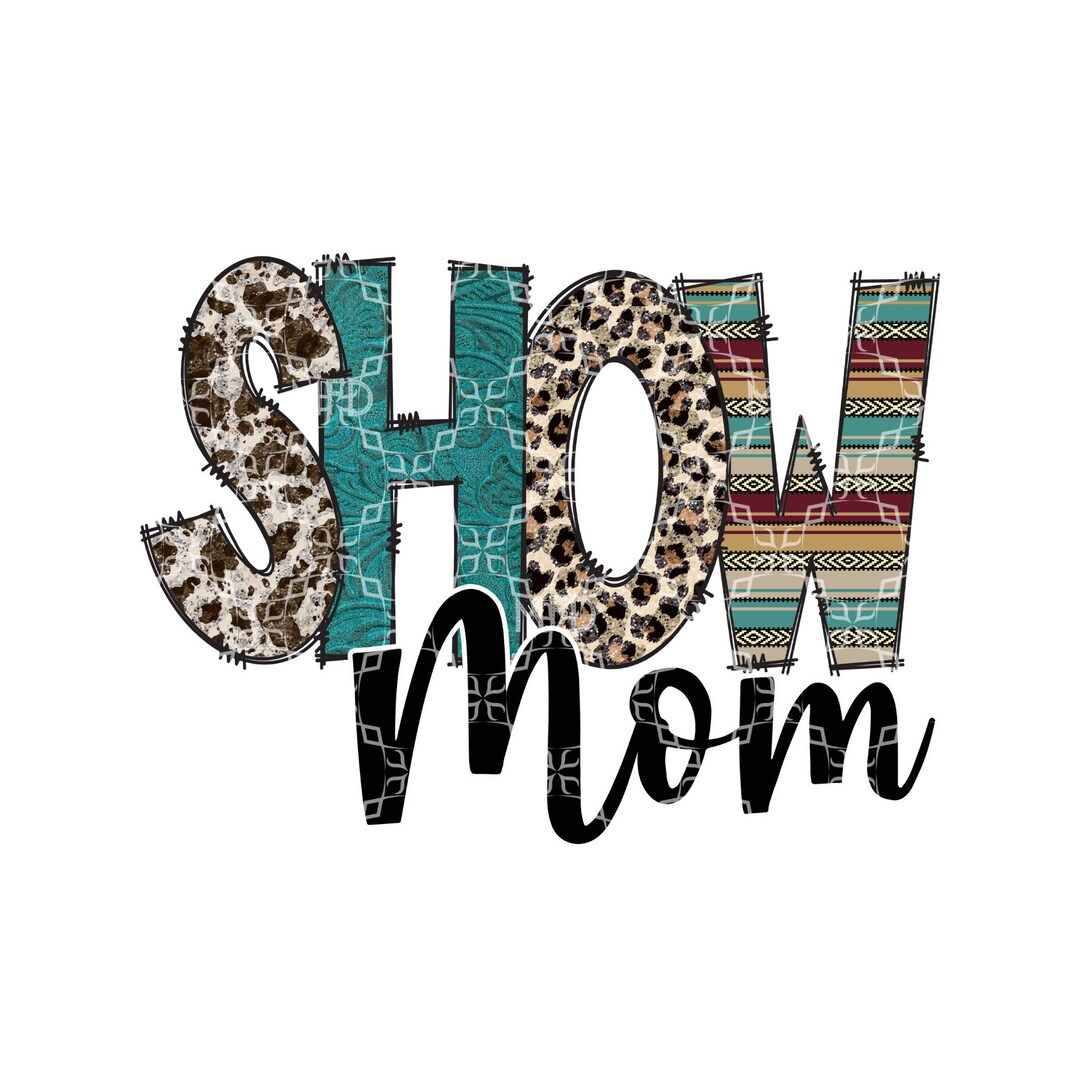 Show Mom PNG, Stock Show Mom Digital Download, Stock Trailer, Horse ...