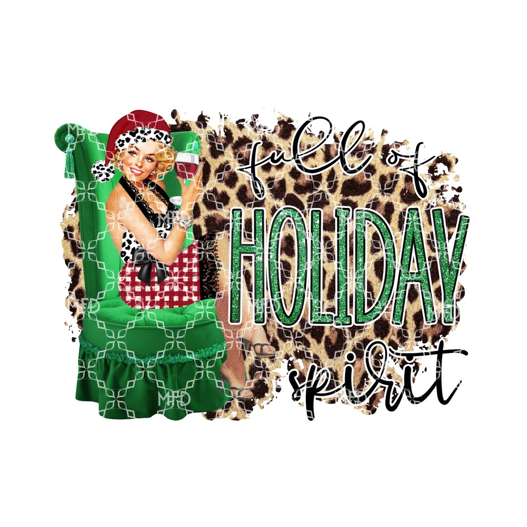 Full of Holiday Spirit PNG, Christmas Digital Download, Merry Christmas ...