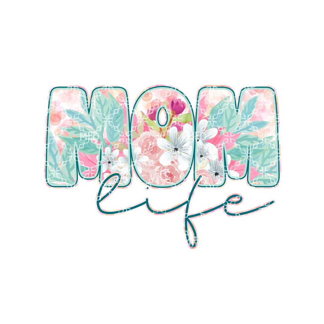 Mom Life PNG, Mom Life Digital Download, Livin That Mom Life Digital ...