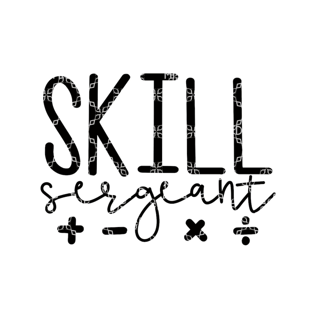 Skill Sergeant PNG, Math Teacher Digital Download, Teacher Educator ...
