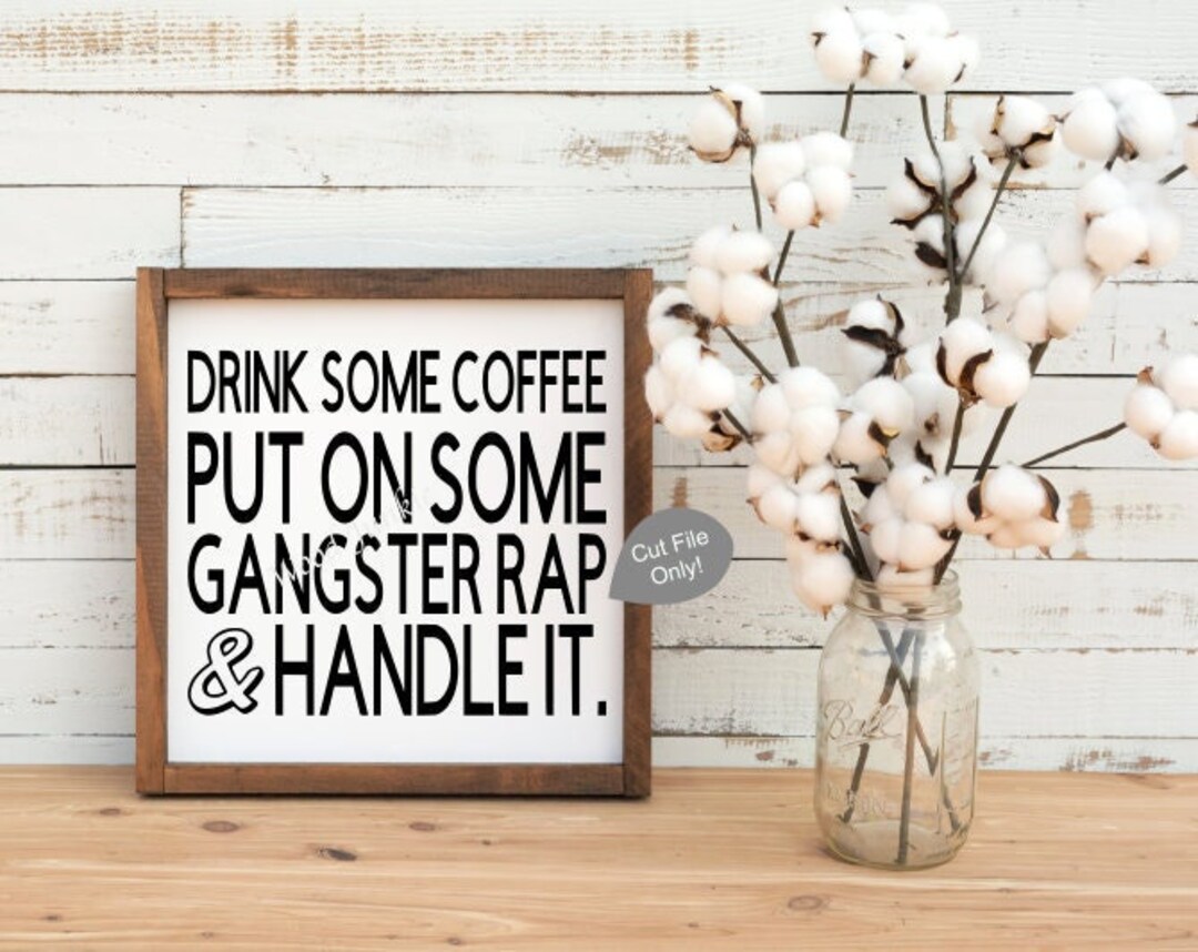 Handle It SVG, Gangsta Rap SVG, Funny Sign SVG, Png - Etsy