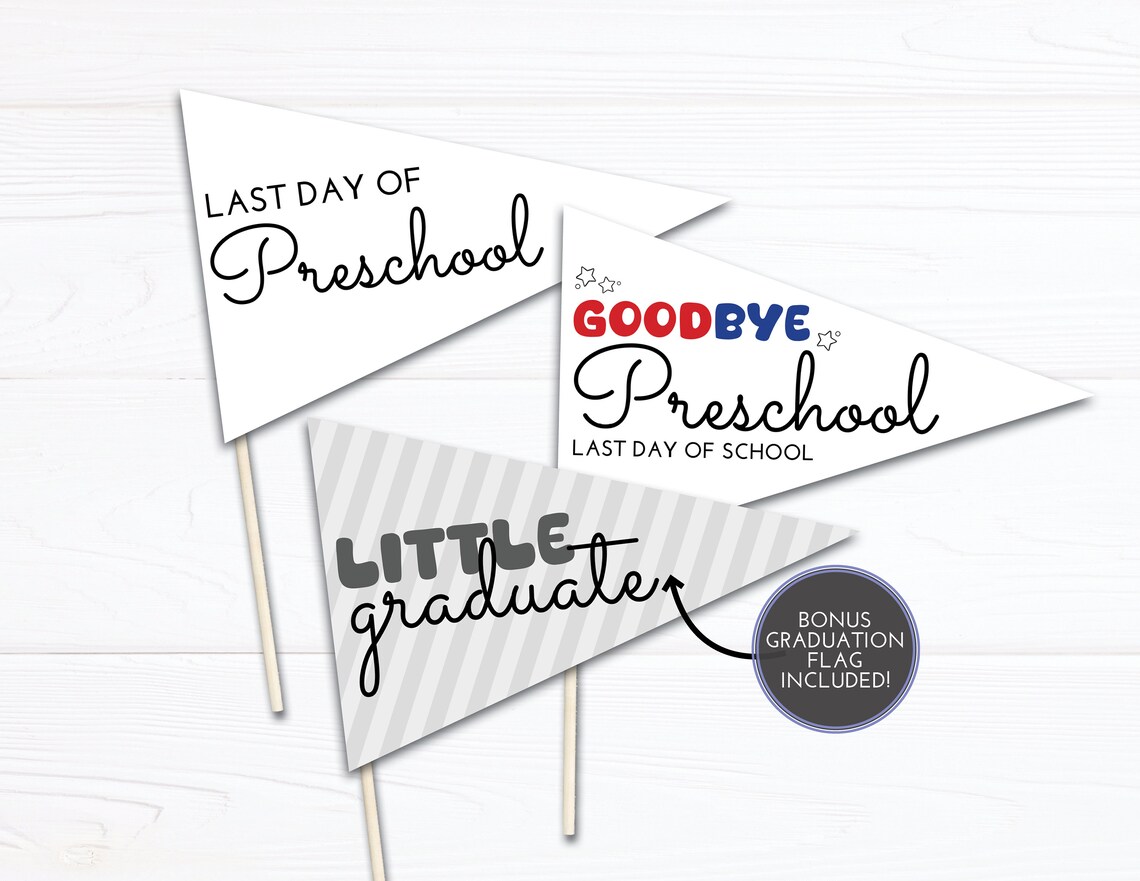 Preschool Last Day of School Pennant Flag | Printable PDF | Preschool ...