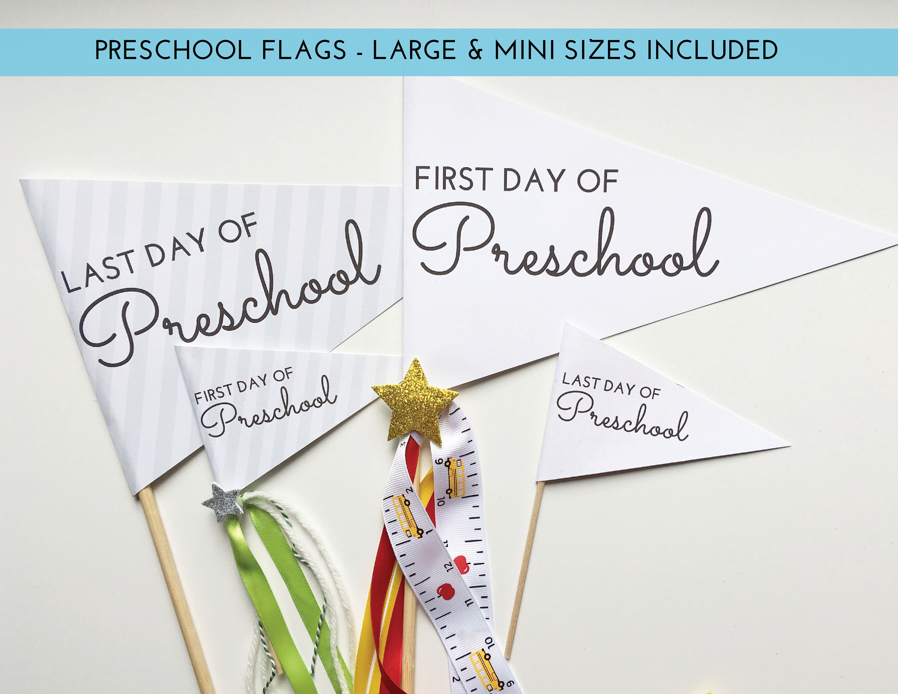 Preschool First and Last Day of School Pennant Flag & Mini Flag ...