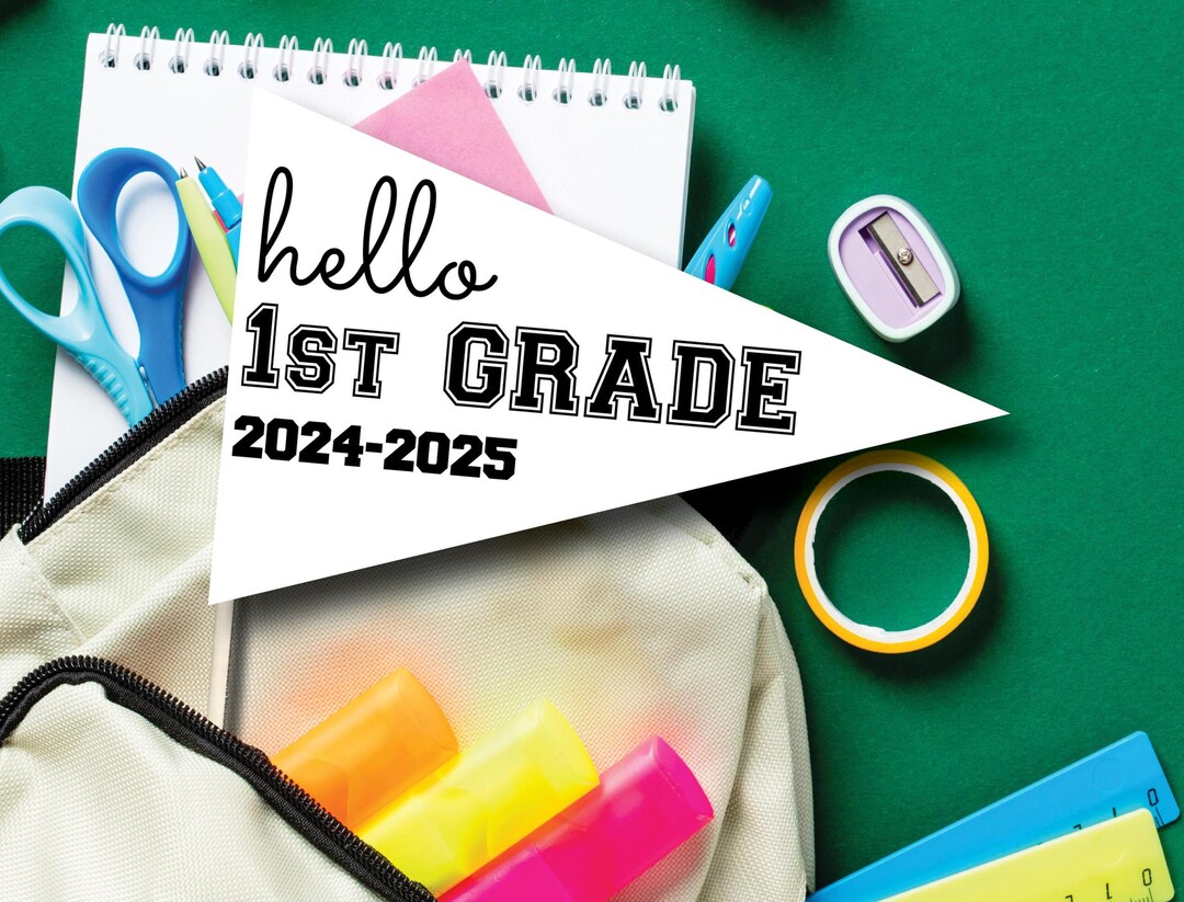 1st Day of 1st Grade Pennant Flags 2024 Instant PDF Download Hello 1st ...