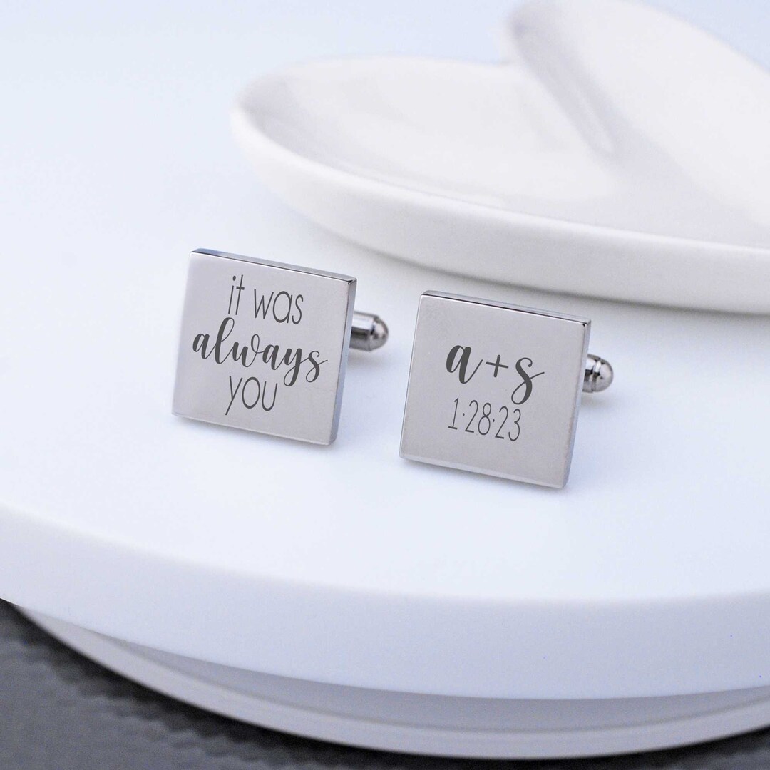 Cufflinks for Groom From Bride, It Was Always You Cufflinks ...