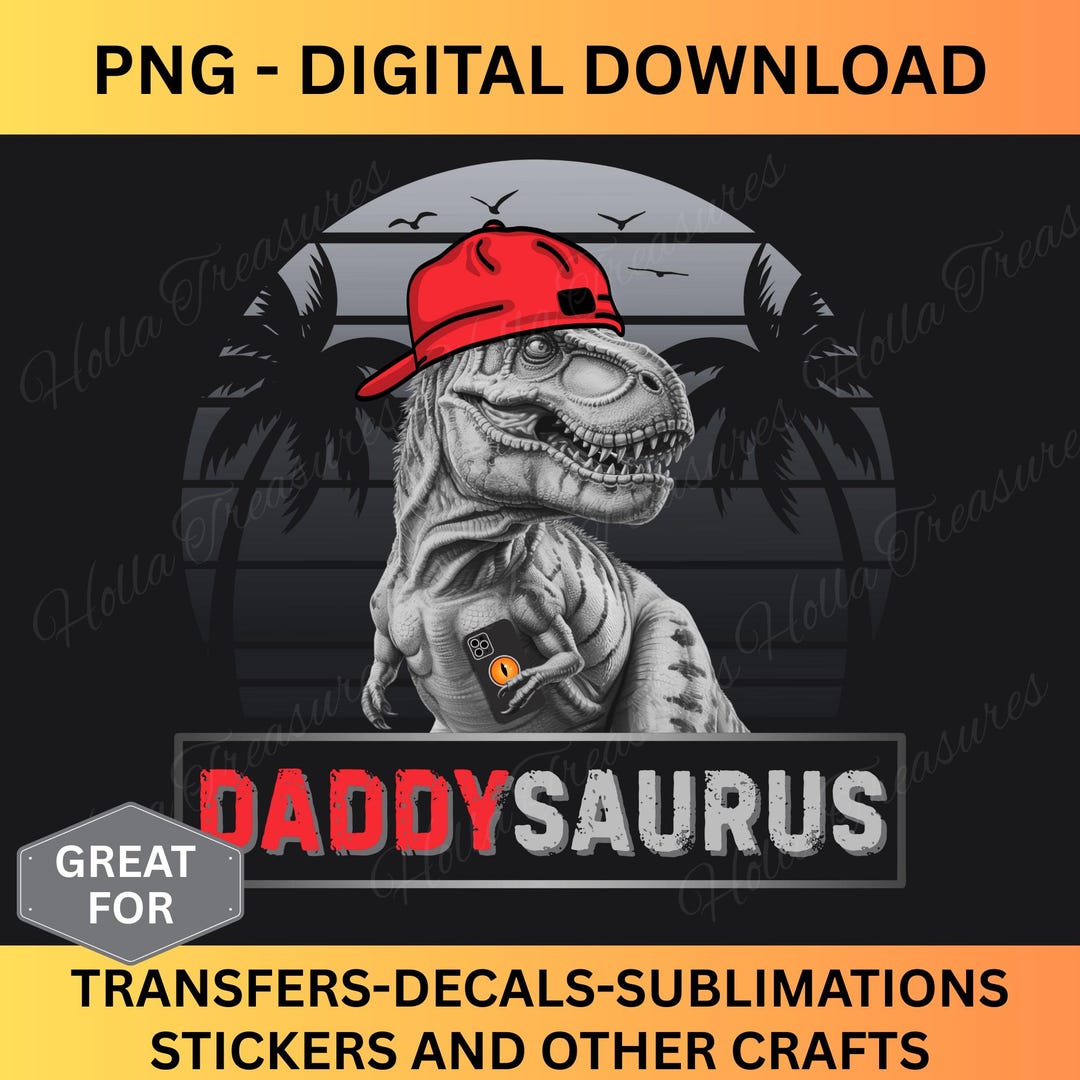 Daddysaurus PNG | Funny T-rex Daddy | Retro Dinosaur PNG | Father's Day ...