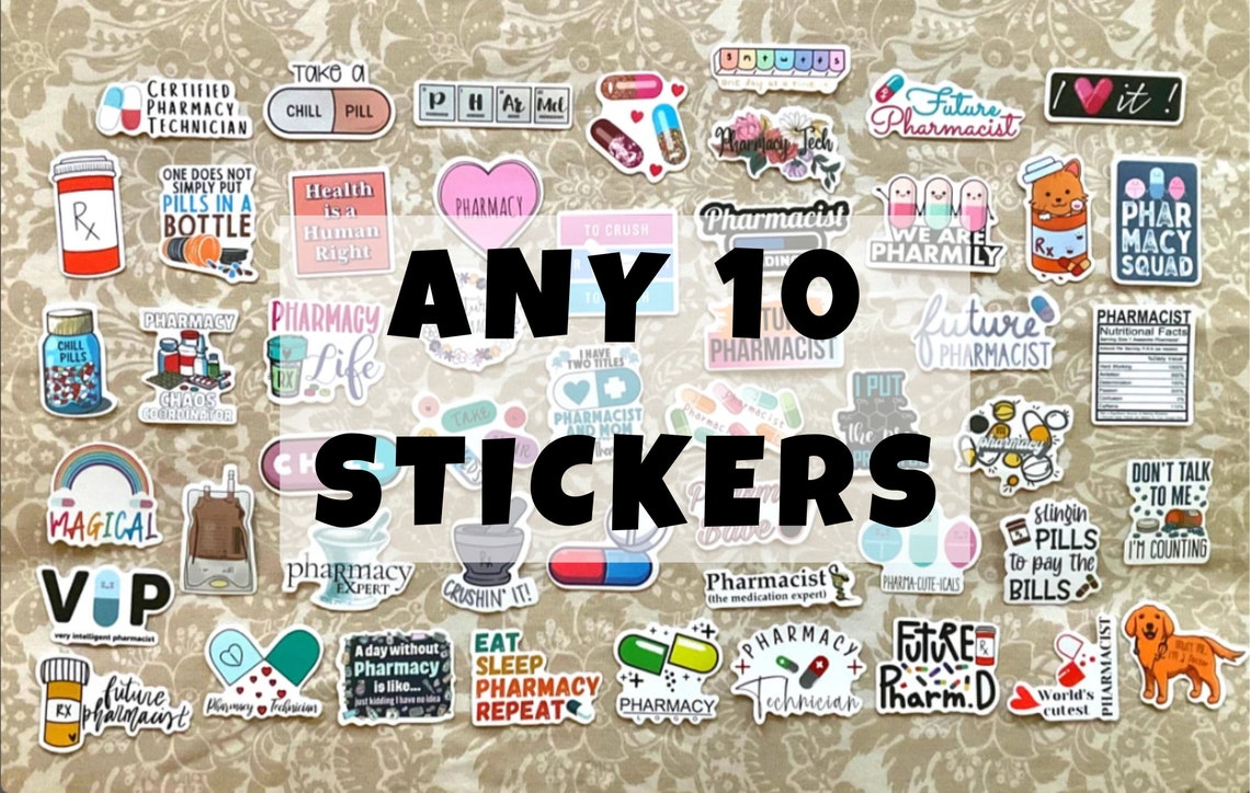 Any 10 Stickers, Choose Your Own Sticker Pack, Pharmacy Stickers ...