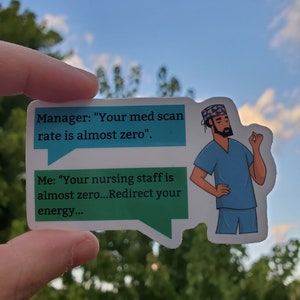 Nurses Week Gift, Nursing Student, ICU, ED, Nurse Meme Sticker, Med ...