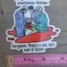 Funny Surgery Meme Sticker, OR Nurse Sticker, Surgeon Sticker ...