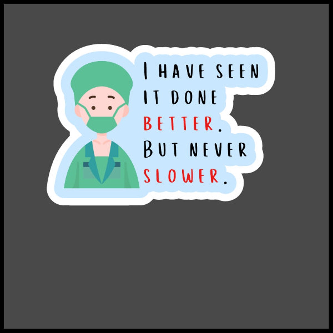 Surgeon Sticker, Sarcastic Doctor Sticker,medical Resident Sticker ...