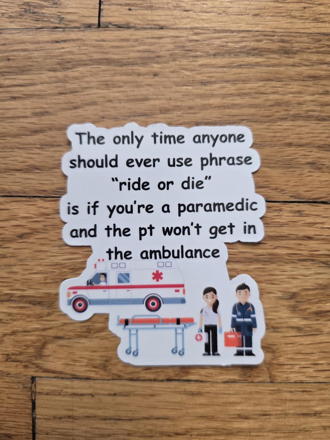 EMS Healthcare Paramedic Funny Sticker Emt Sticker First Responder ...