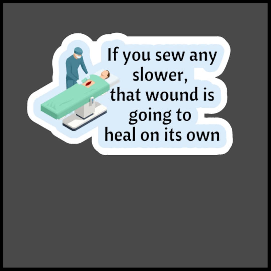 Sarcastic Doctor Sticker, Positive Motivational Quote for Surgical ...