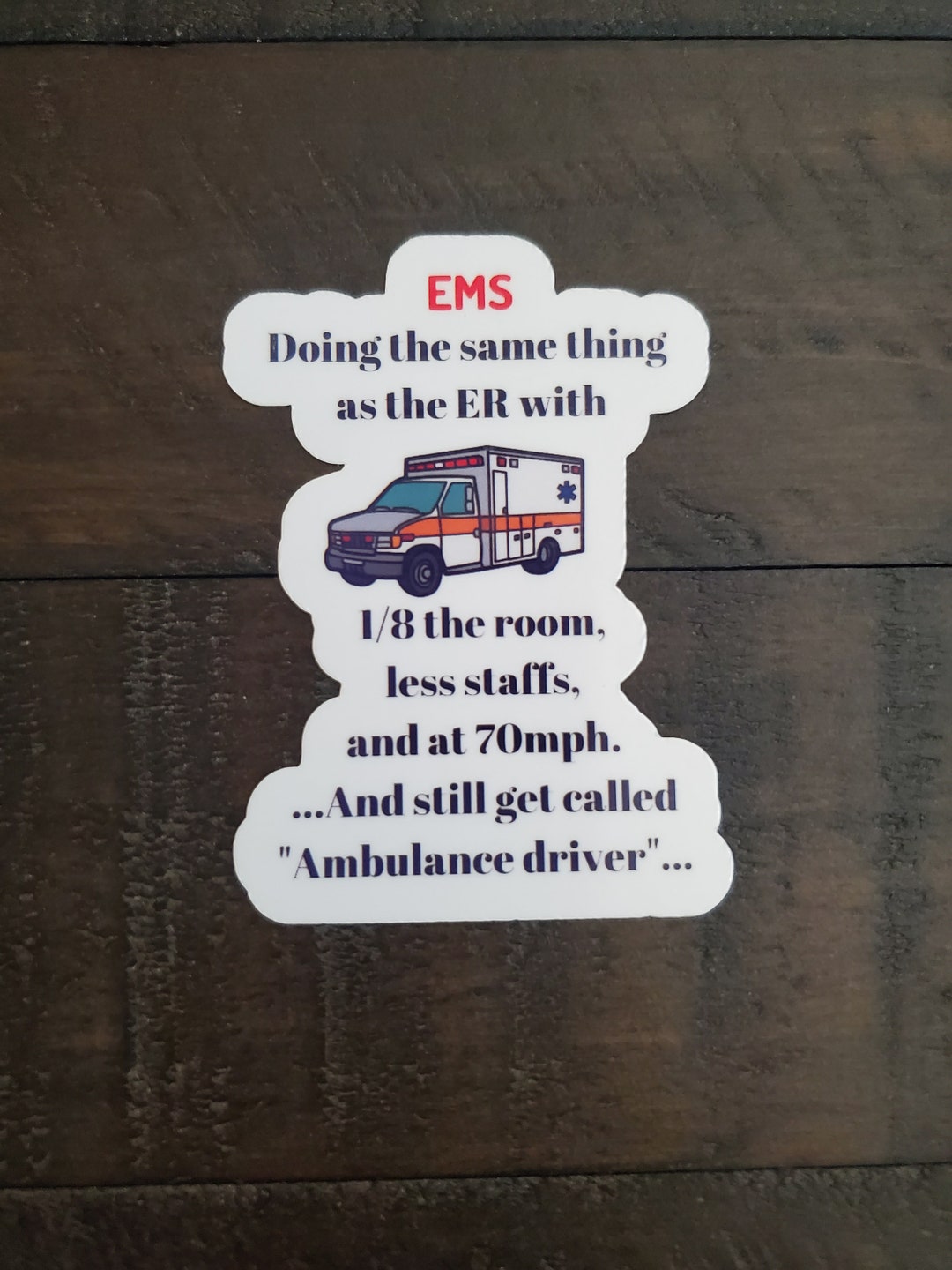 EMS Healthcare Paramedic Funny Sticker Emt Sticker First Responder ...