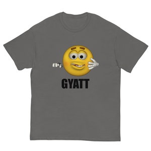 Gyatt Emoji T-shirt, Funny Meme Tee, Point Emoji With GYAT, Silly ...