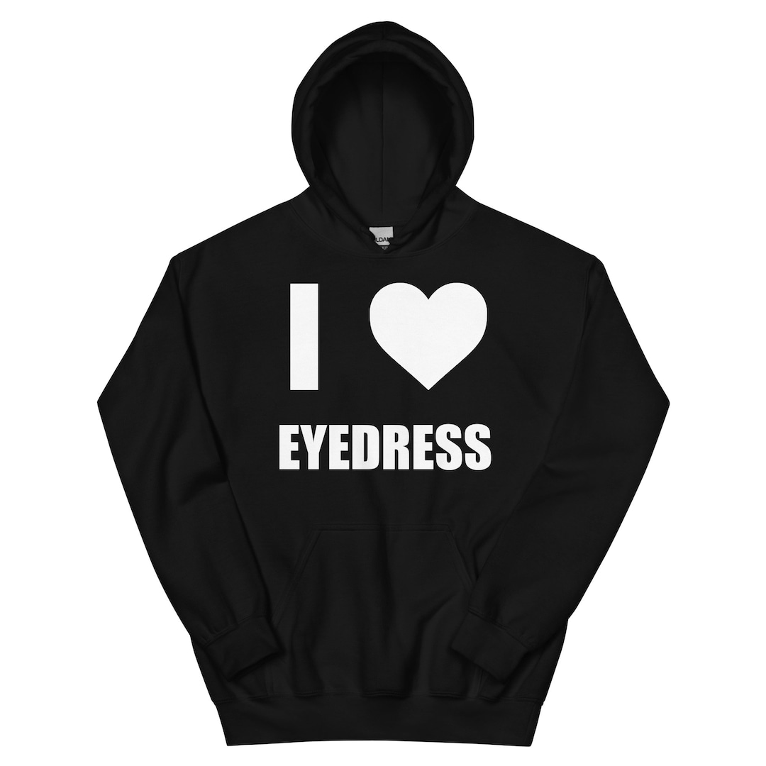 I Heart Eyedress Hoodie, I Love Eyedress, Eyedress Merch, Fan Graphic ...