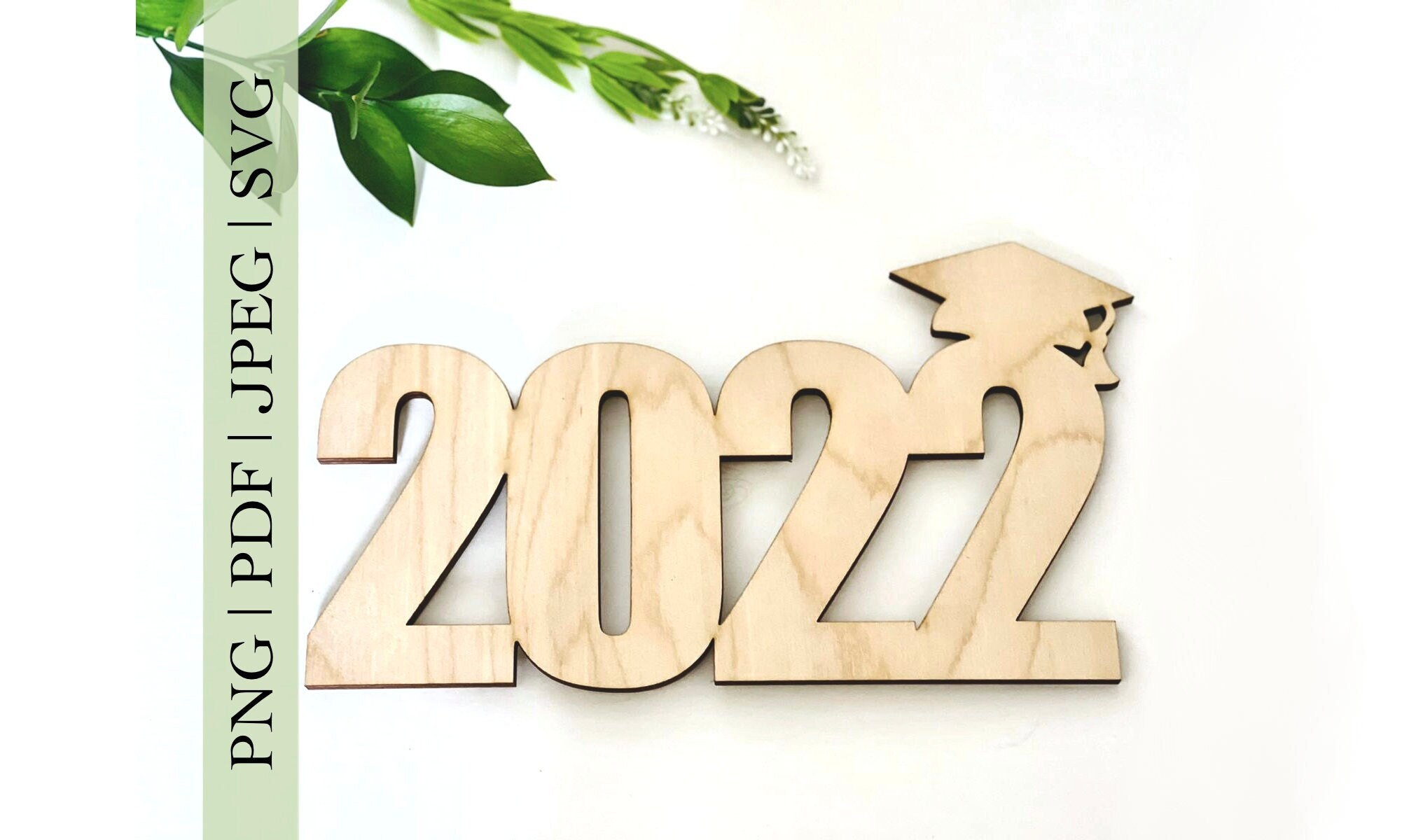 2022 Graduation Svg Png Jpeg Pdf | 2022 Graduation Cap Svg | Laser ...