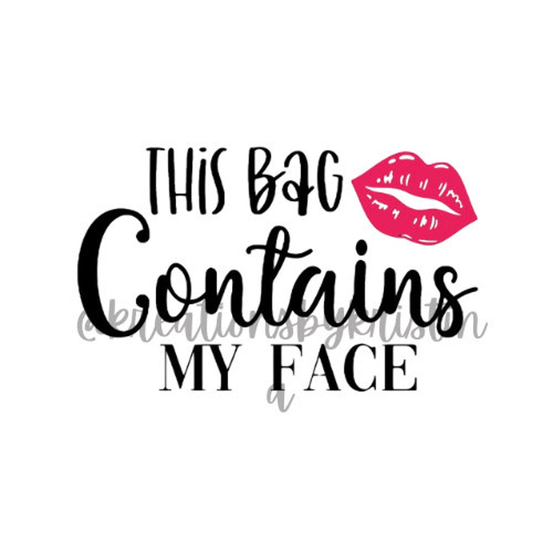This Bag Contains My Face - Etsy