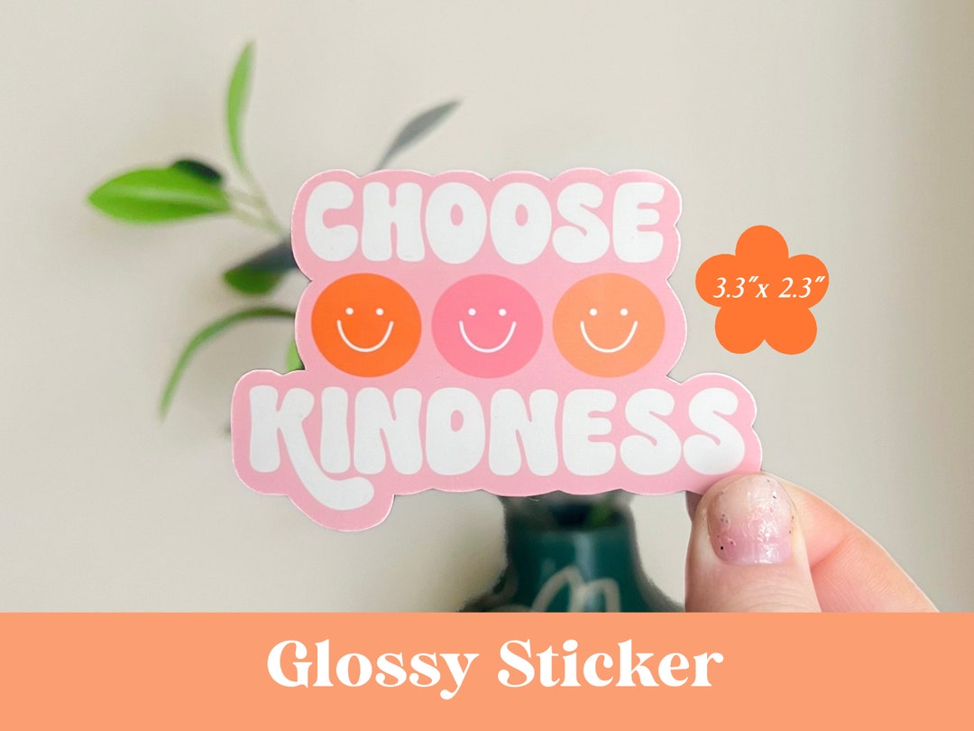 Choose Kindness Sticker - Etsy