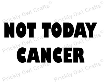 Not Today Cancer Lymphoma Awareness SVG Lim Green Awareness - Etsy