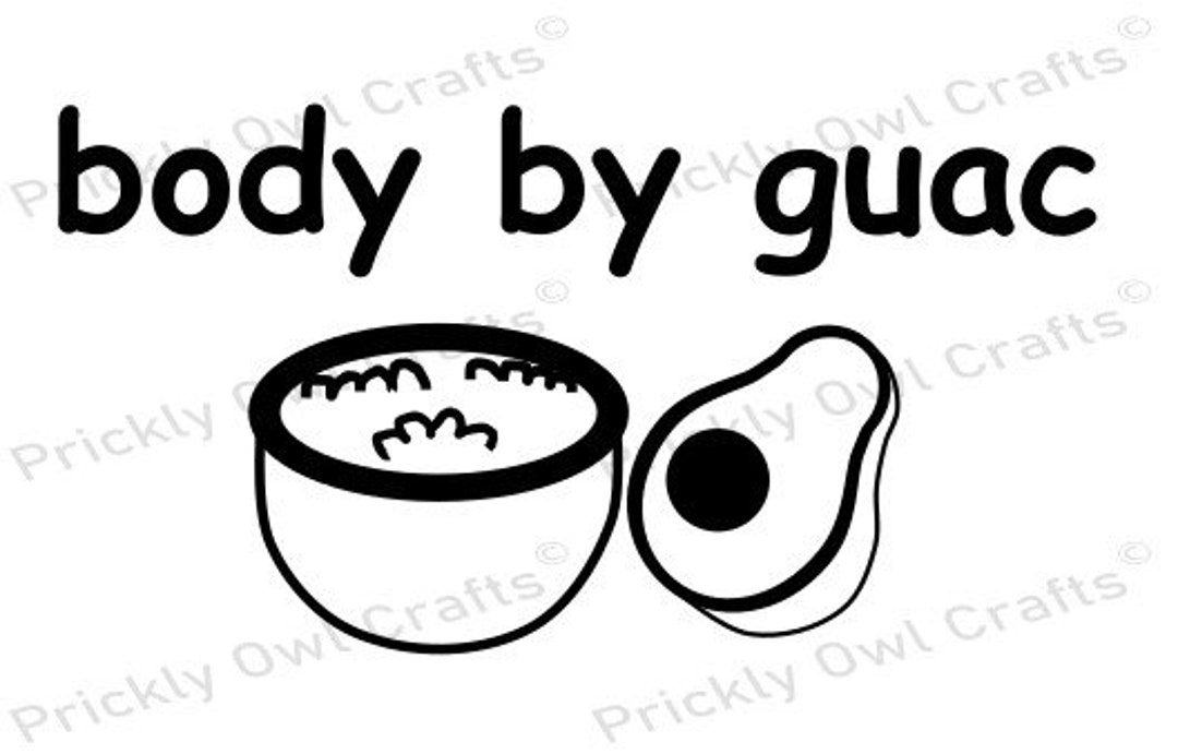 Body by Guac SVG DXF - Etsy