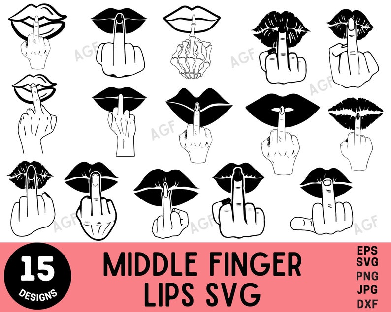Middle Finger and Lips SVG Set for Crafting and Digital Downloads - Etsy