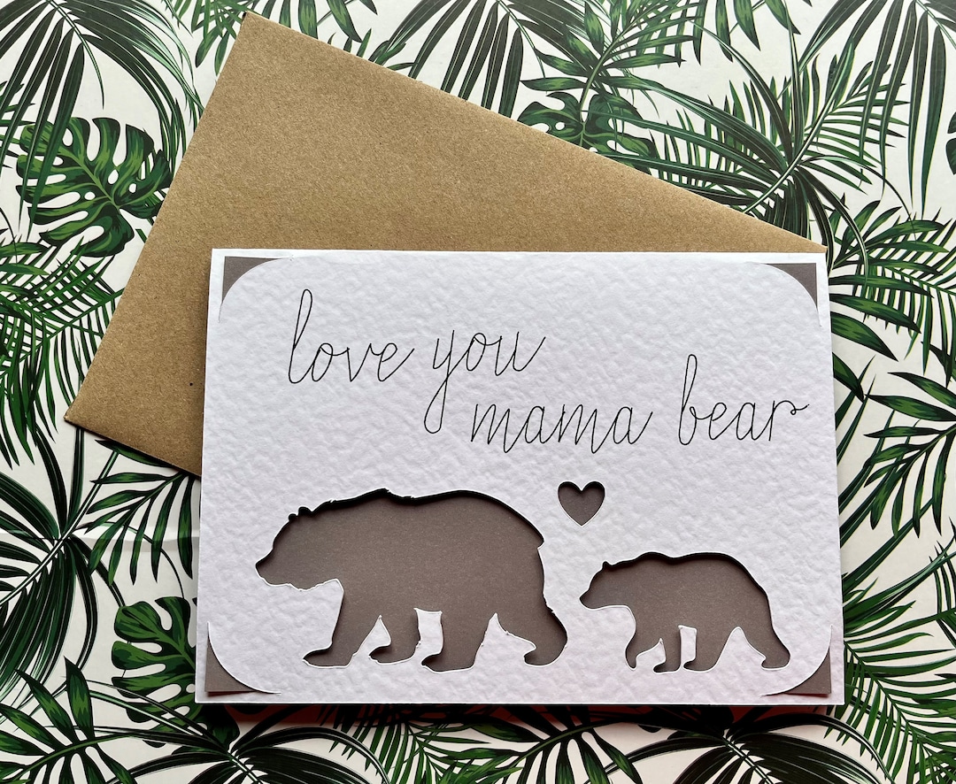 Love You Mama Bear Mothers Day/birthday Card. Handmade Insert Card ...