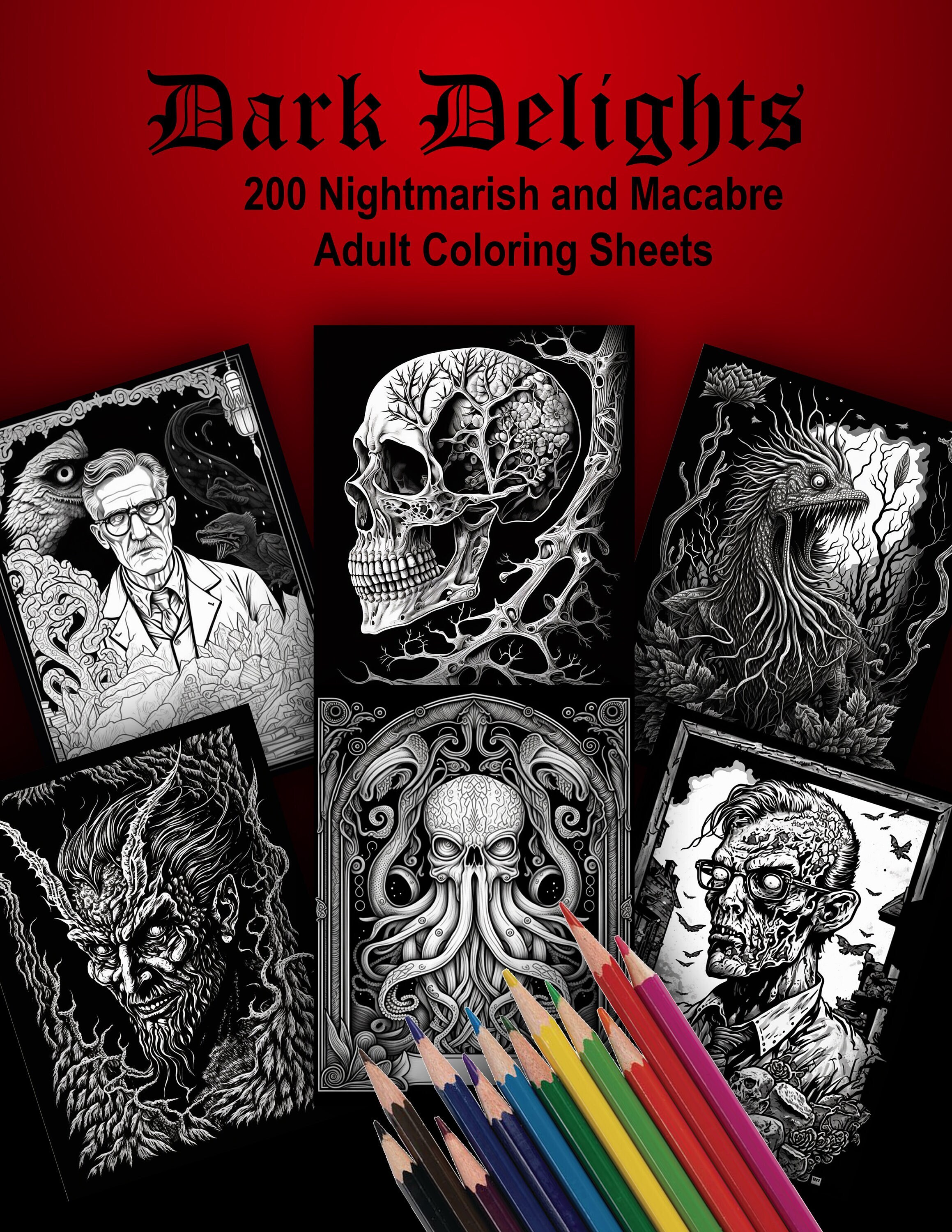 Dark Delights: A Gothic Coloring Book of 200 Oddities, Monsters ...