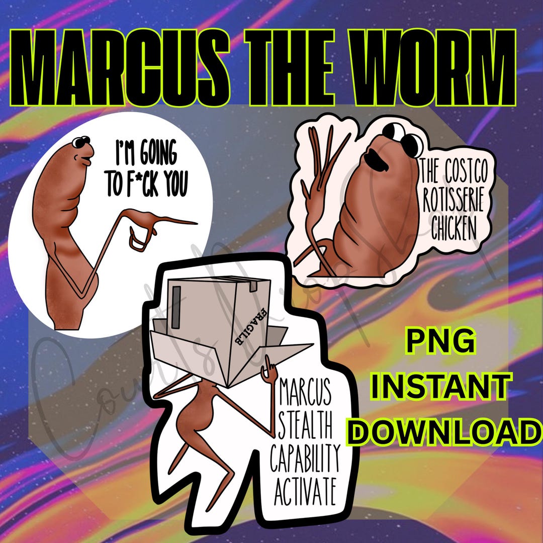 Marcus the Worm Funny Meme PNG Stickers: Costco Chicken, Stealth Box ...