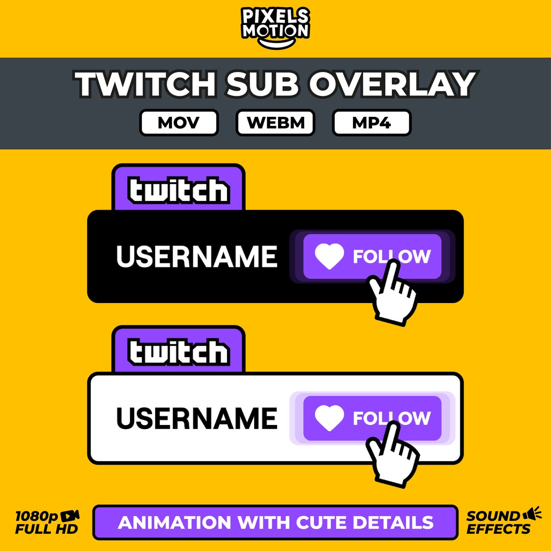 Custom Animated Twitch Follow and Subscribe Button Overlay With ...
