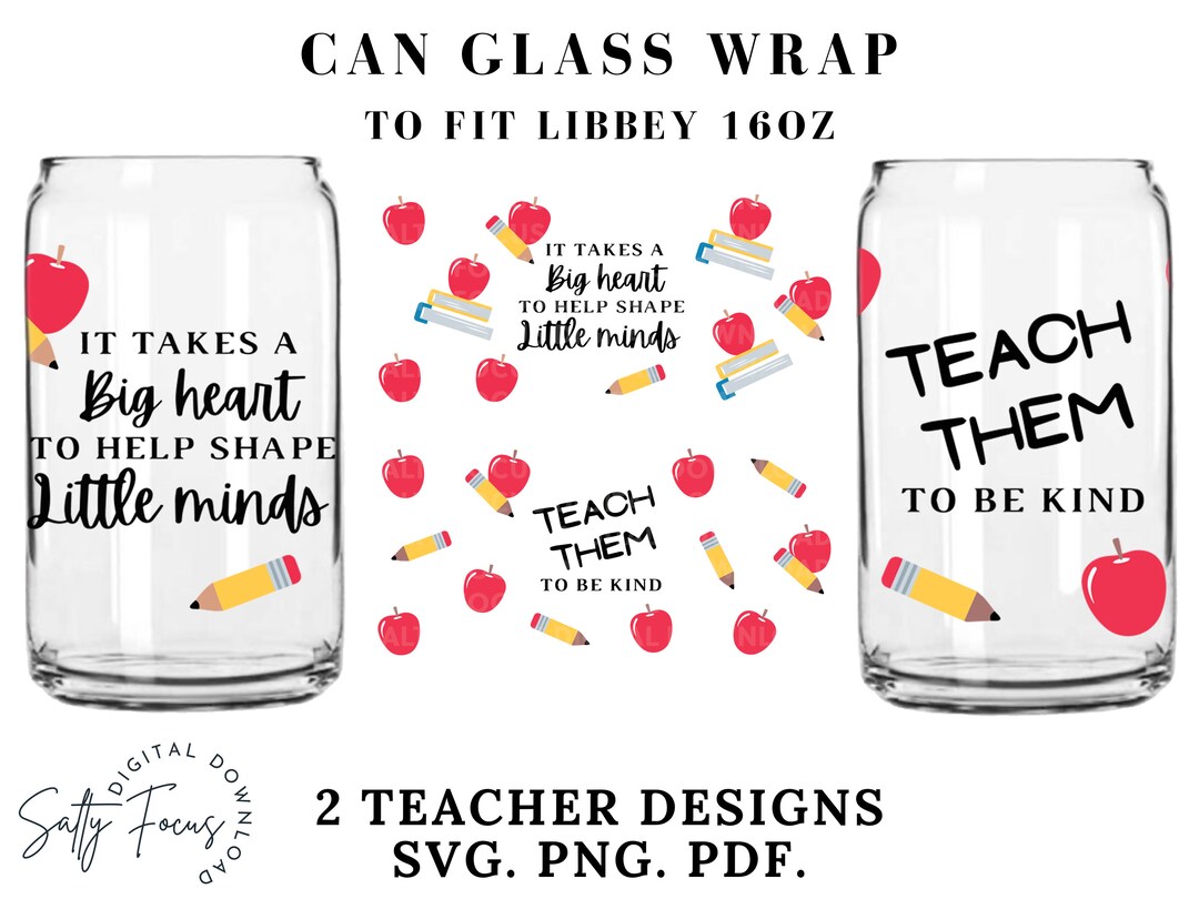 Teacher Appreciation 16oz Can Glass Wrap: Big Heart Design (digital ...