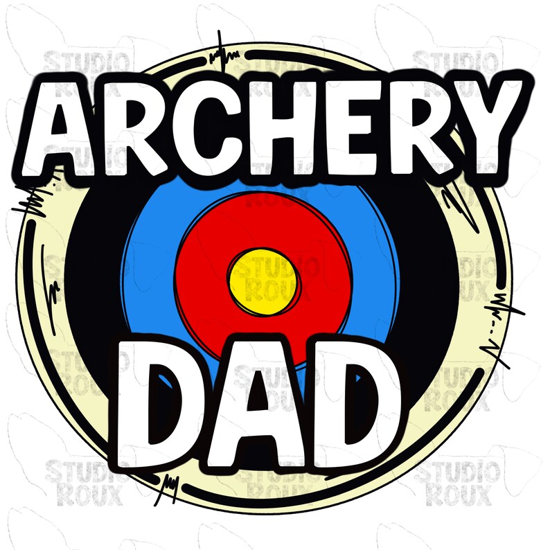 Archery Dad PNG Digital Download - Archery Sublimation Designs ...
