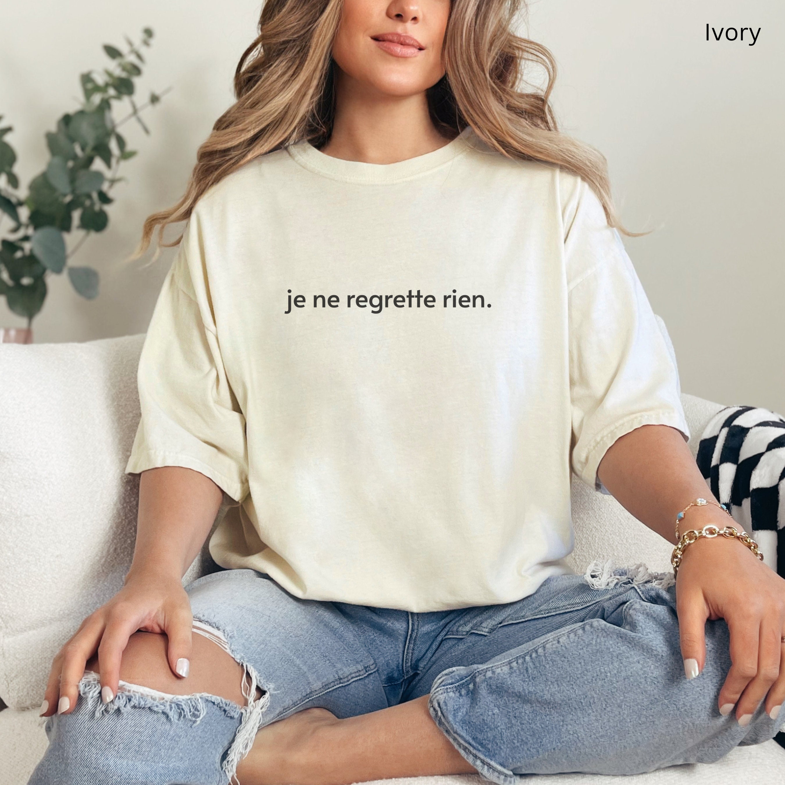 Je Ne Regrette Rien Comfort Colors® Unisex T-shirt, French Saying Shirt ...
