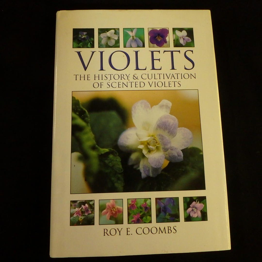 Violets Book by Roy Coomby, 144 Pages, Illistrated Nicely,6 1/2" by 9 1 ...