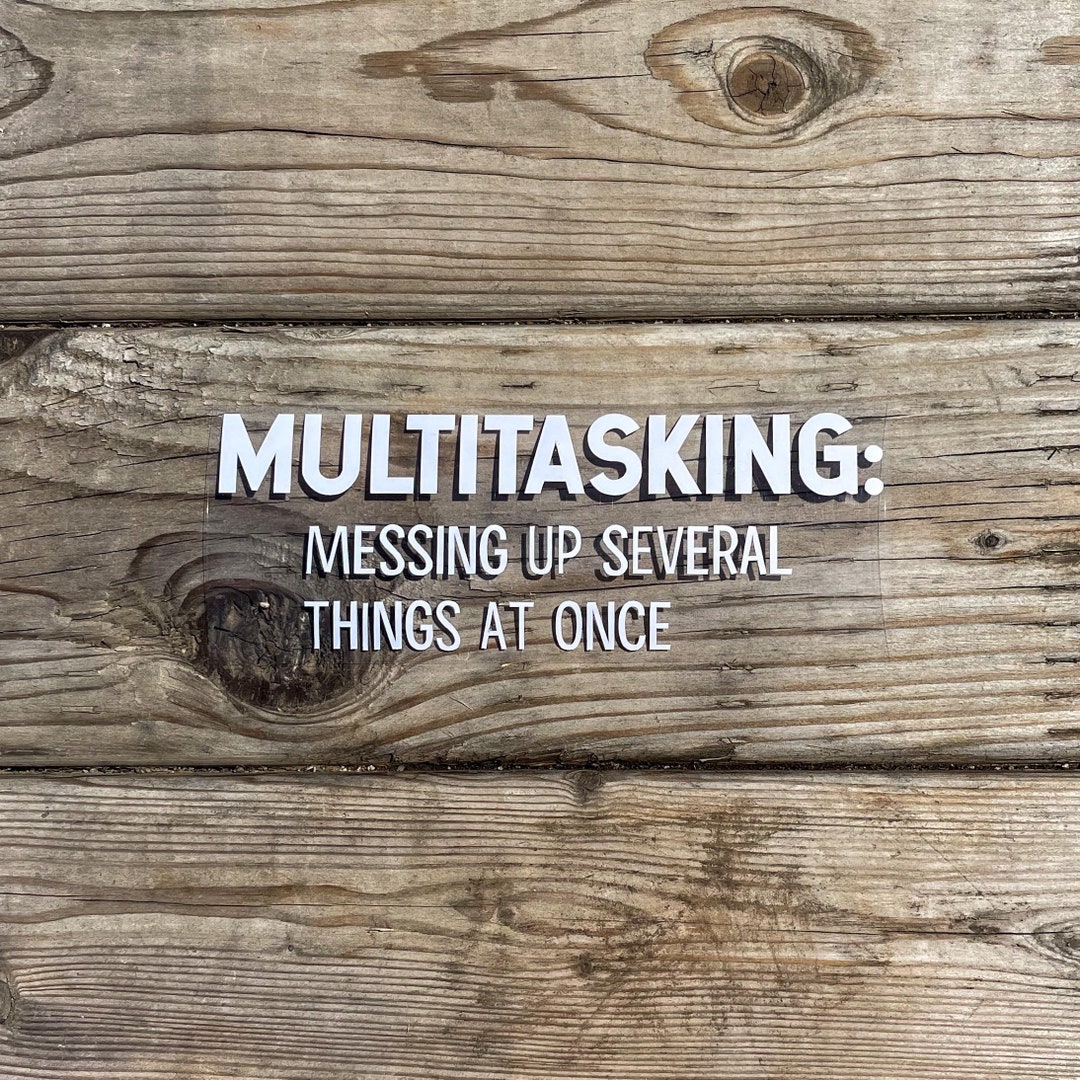 Multitasking Funny Vinyl Decal - Etsy