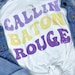 Callin Baton Rouge PNG SVG, Louisiana Png, Louisiana State Png, Garth ...