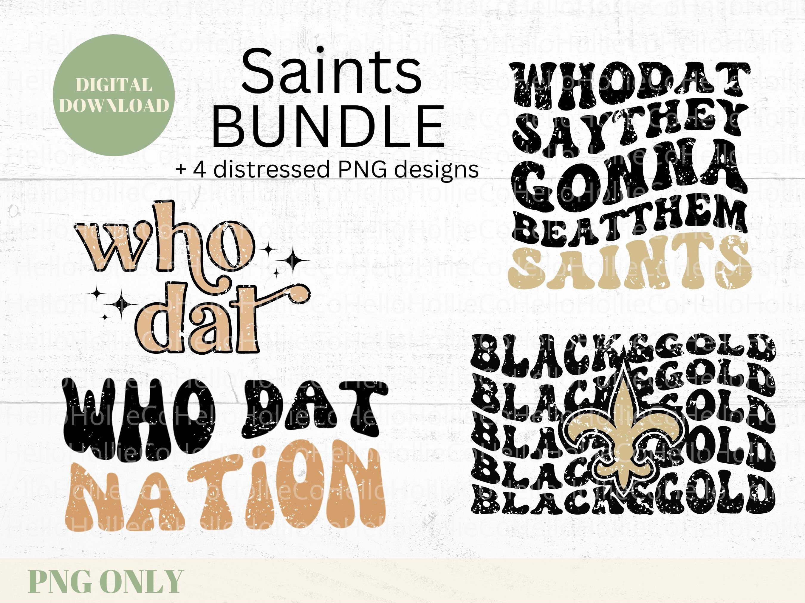 Saints Bundle PNG SVG, Home Sweet Dome PNG, Nola Saints Png, Who Dat ...