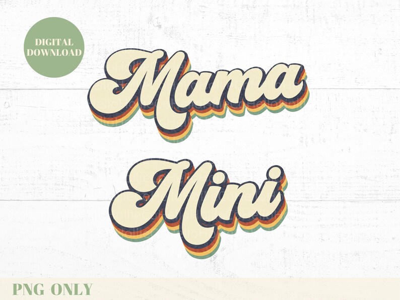 Mama and Mini PNG, Mama, Retro Text, 70s Font, Instant Download, Retro ...