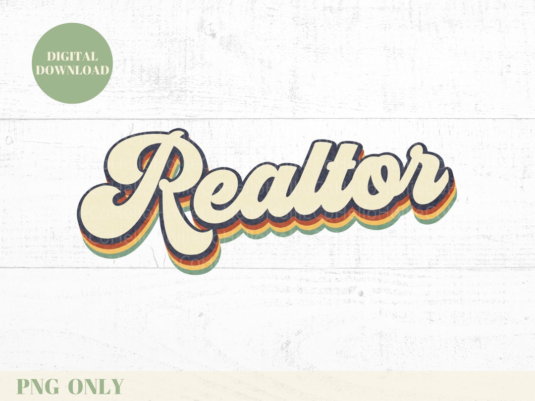 Realtor PNG, Realtor Sublimation Design, Retro Text, 70s Font, Instant ...