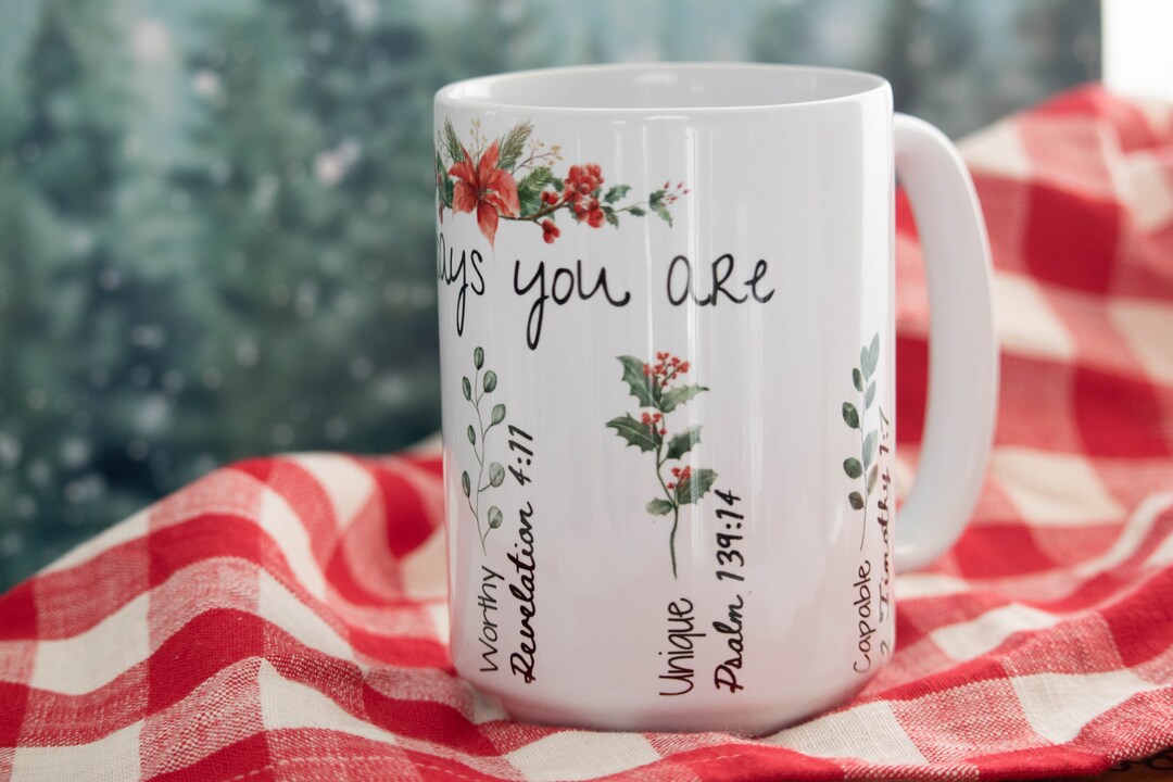God Says You Are Christian Ceramic Mug 15oz Sublimated Bible Verses ...