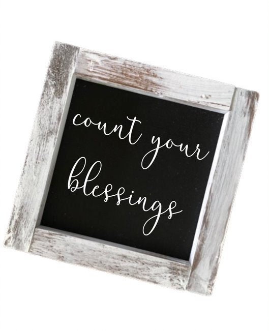 Count Your Blessings Sign