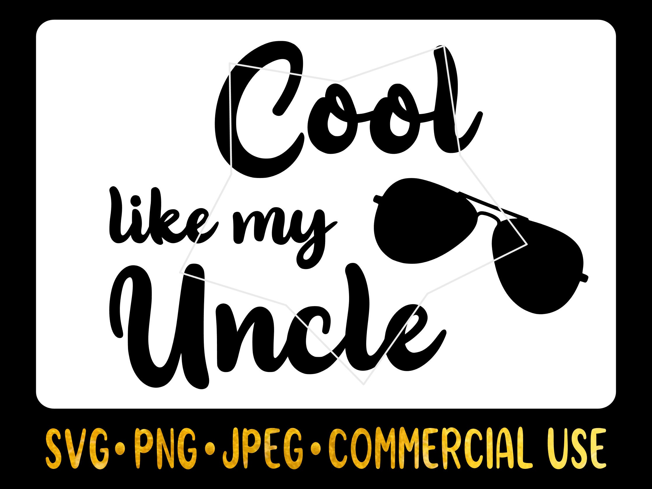 Cool Like My Uncle SVG - Etsy