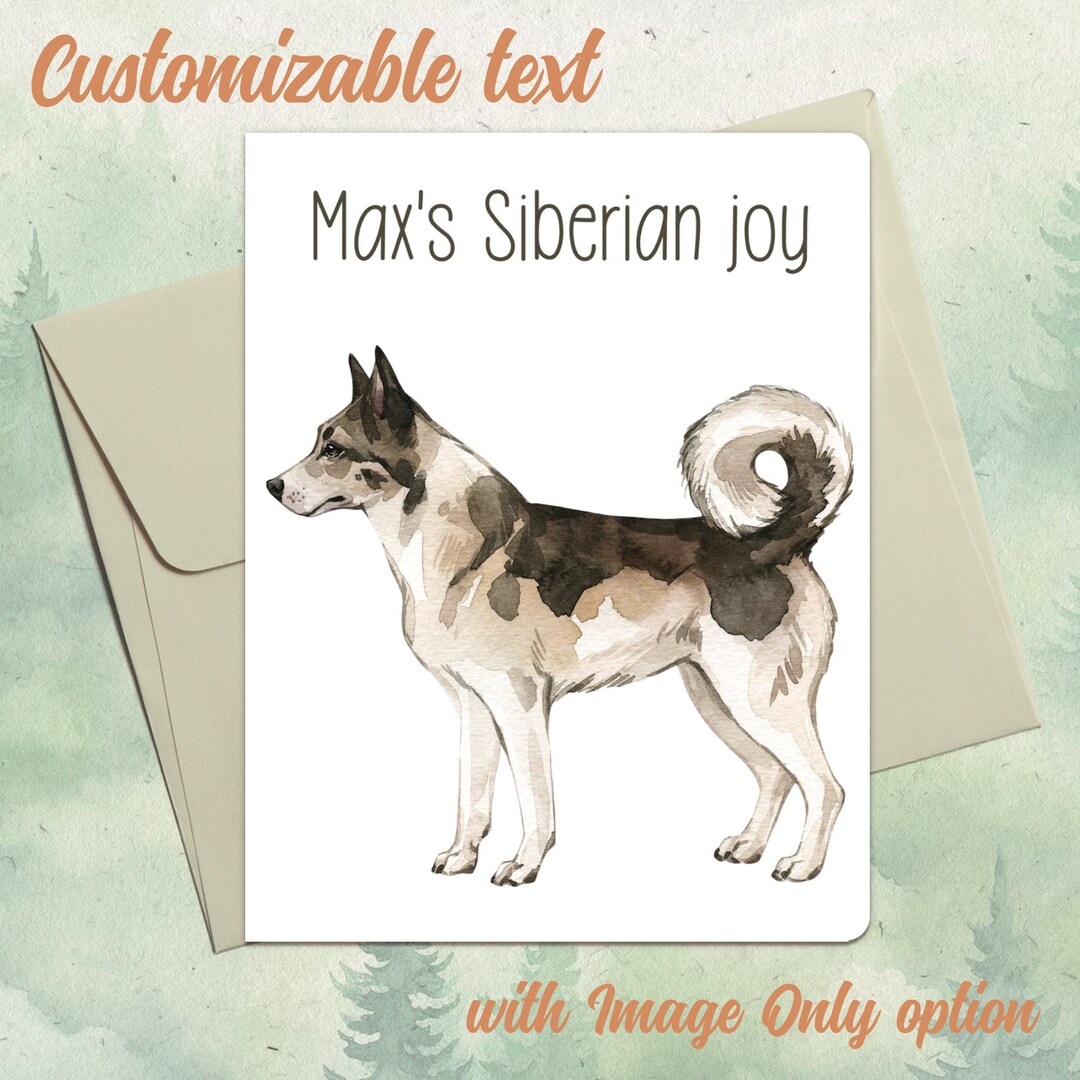 Siberian Laika Card. Personalized Handmade Greeting Card. Dog Card and ...