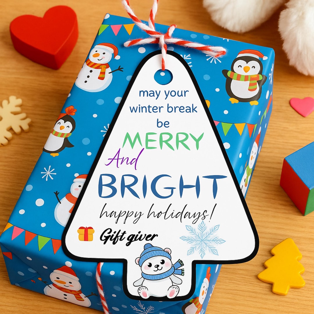 Winter Break Gift Tags | Hope Your Winter Break is Snow Much Fun ...