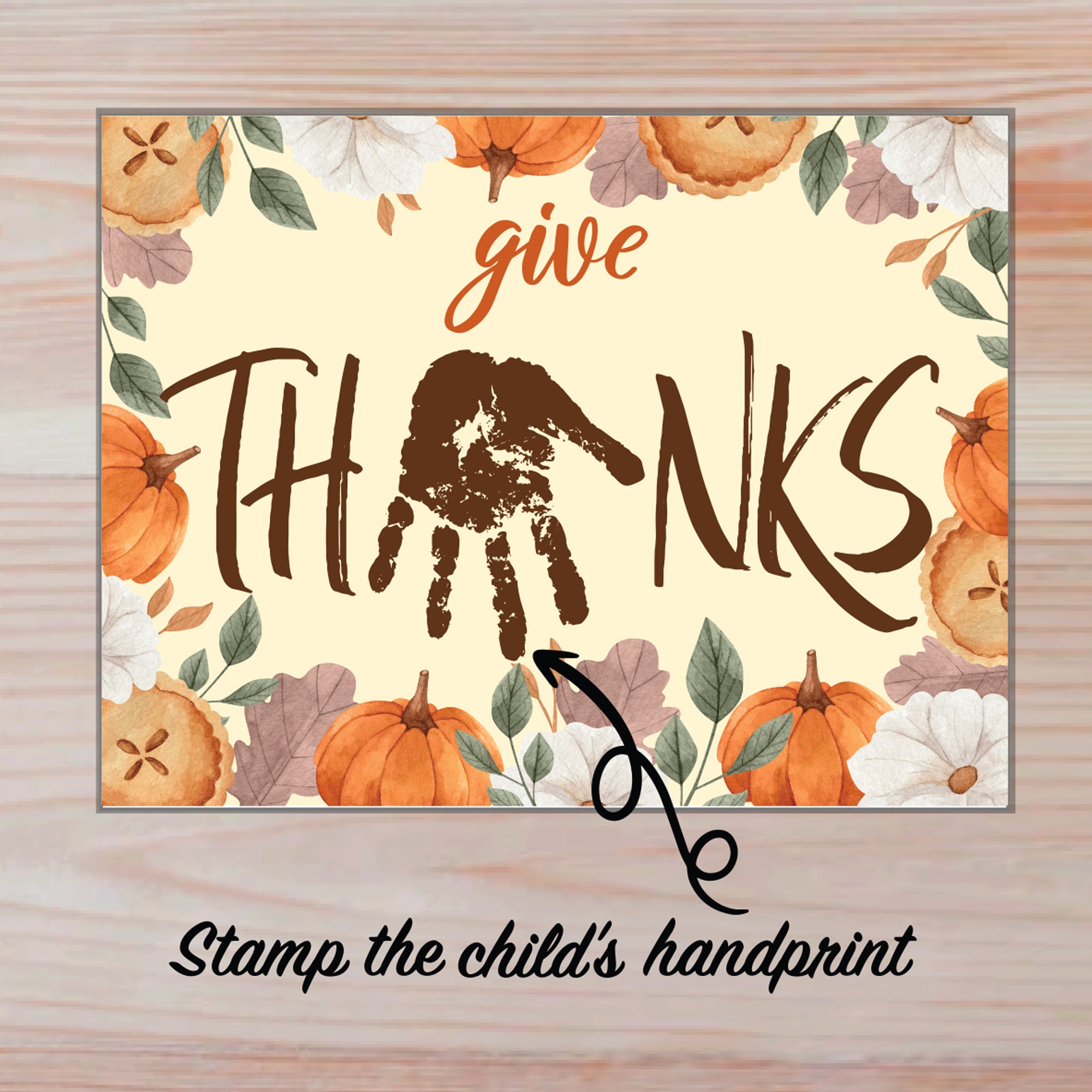 Thanksgiving Handprint Art Give Thanks Handprint Craft PRINTABLE ...