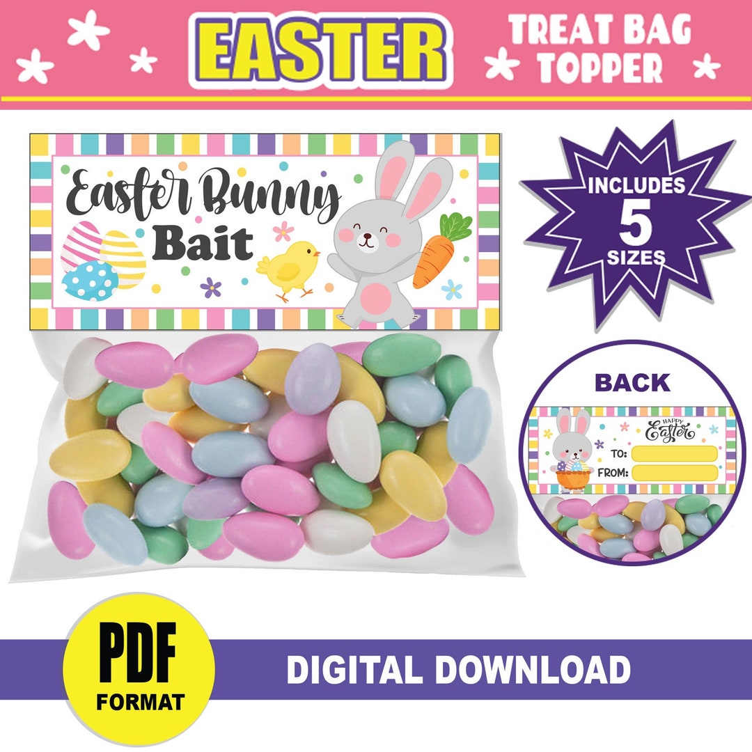 Easter Treat Bag Topper | PRINTABLE Easter Bunny Bait Candy Treat Bag ...