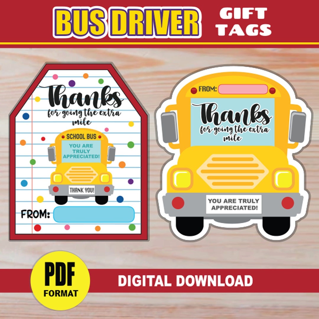 Bus Driver Appreciation Gift Tags | Thanks for Going the Extra Mile ...