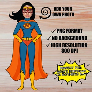 Supermom Add Your Own Photo Picture | PNG Super Mom Clipart | Crafts or ...