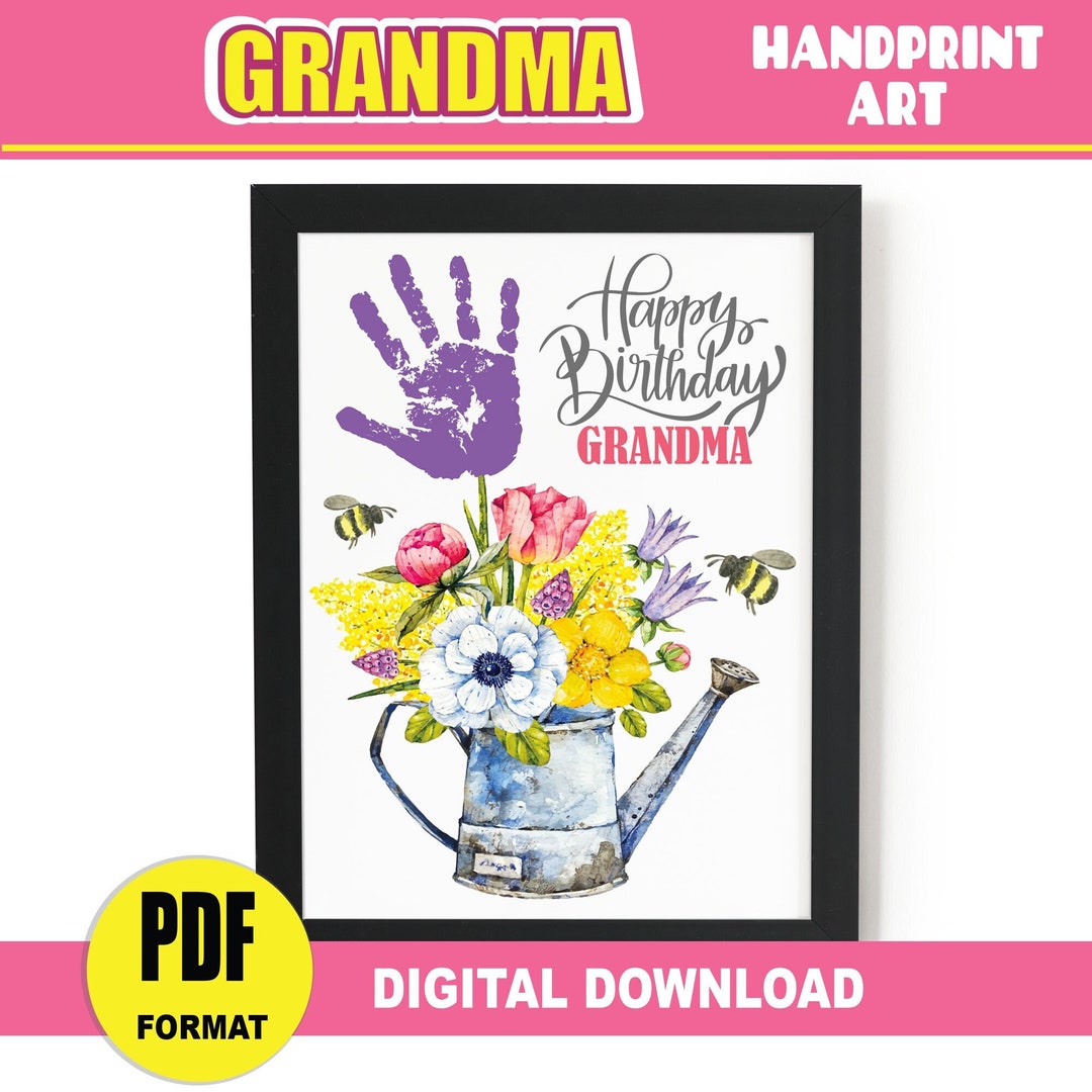 Grandma's Birthday Handprint Art | Flowers & Bees Handprint PRINTABLE ...